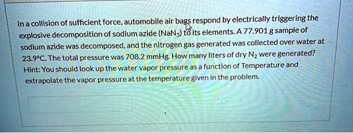 in a collision of sufficient force, automobile air bags respond by ...