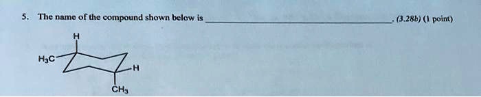SOLVED: The name of the compound shown below is (3,286) (1 point) H2C2
