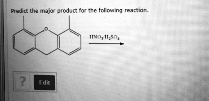 SOLVED: Predict the major product for the following reaction. TNO, I ...