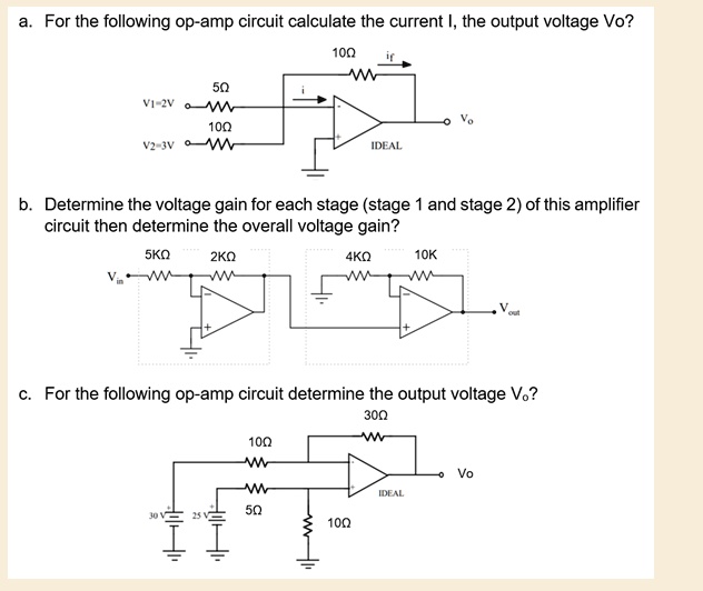 SOLVED: a. For the following op-amp circuit, calculate the current I and the output voltage Vo ...
