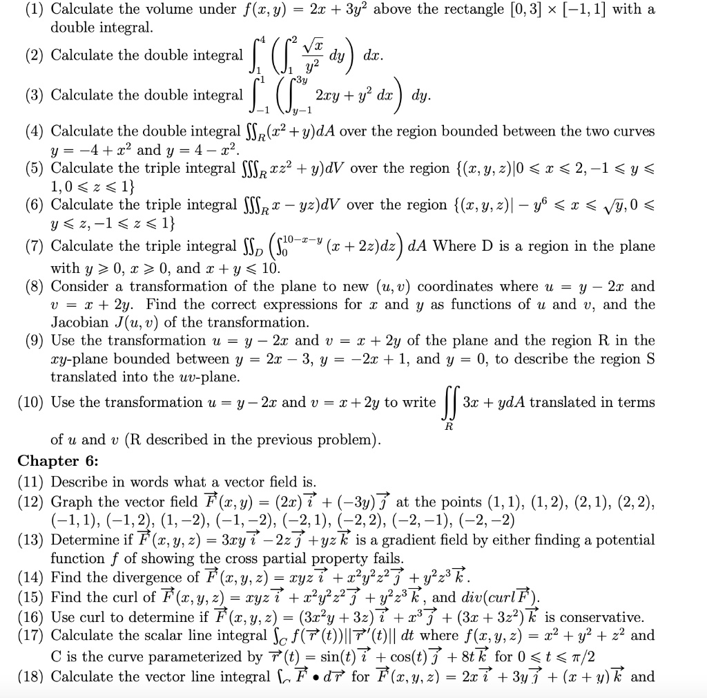SOLVED 1 Calculate The Volume Under F T y 2x 3y2 Above The solved-1-calculate-the-volume-under-f-t-y-2x-3y2-above-the