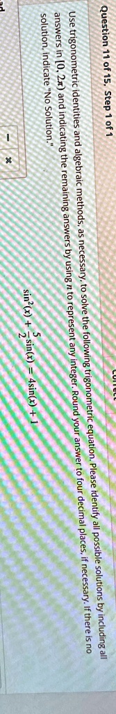 SOLVED: Question 11 of 15 , Step 1 of 1 Use trigonometric identities ...