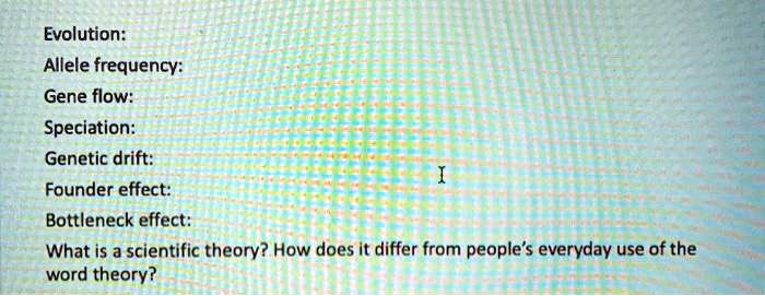 SOLVED: Evolution: Allele frequency: Gene flow: Speciation: Genetic ...