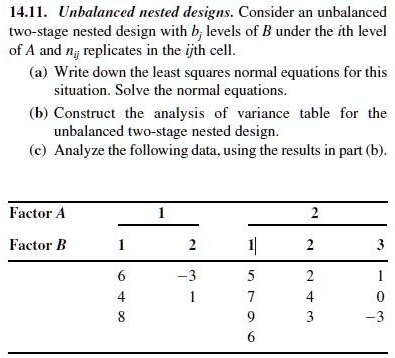 1411 unbalanced nested designs consider an unbalanced two stage nested ...