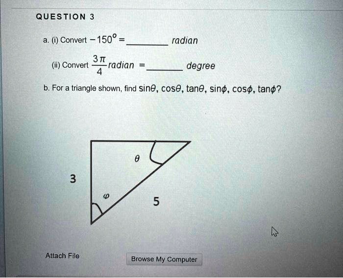 SOLVED: (i) Convert 150 radians. (ii) Convert radians to degrees. For a ...