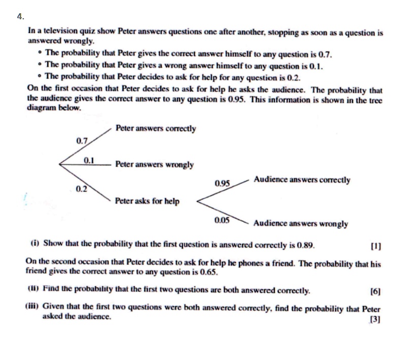 4. In a television quiz show Peter answers questions one after another ...