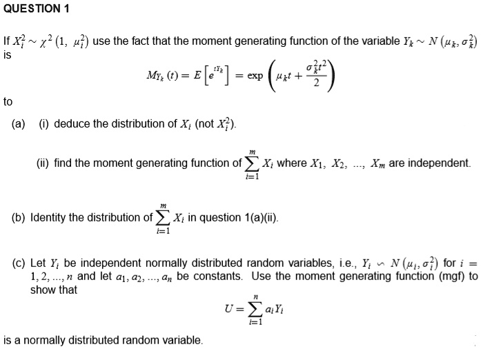 Solved If X X2 1 Use The Fact That The Moment Generating Function Of The Variable Y Is 7481