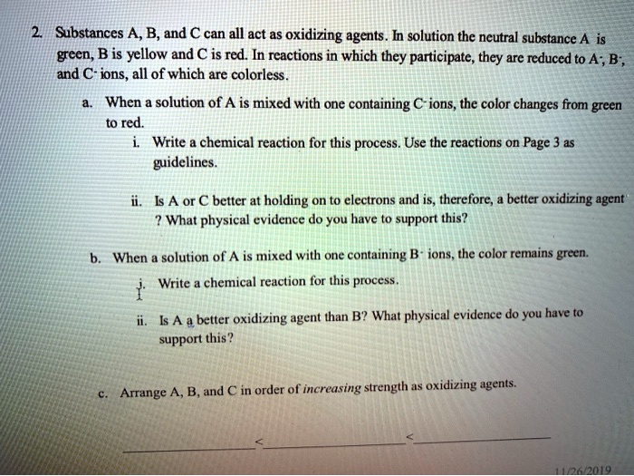 SOLVED: Substances A, B, and C can all act as oxidizing agents ...