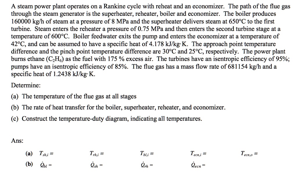 a steam power plant operates on a rankine cycle with reheat and an ...