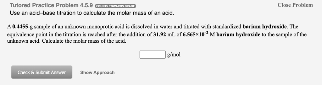 Tutored practice problem 459 counsvolards grade use an acid...