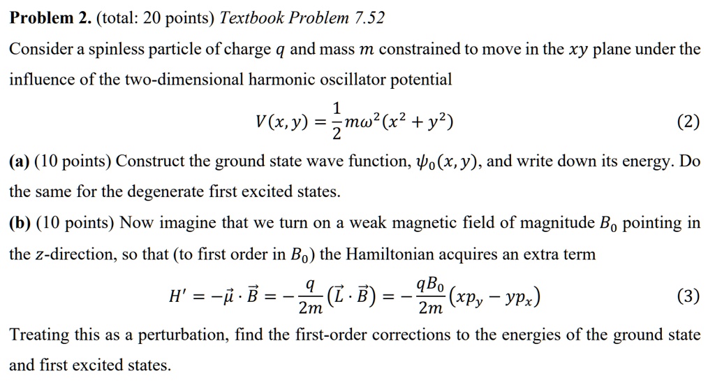 Problem 2 Total 20 Points Textbook Problem 752 Consider A Spinless Particle Of Charge Q And