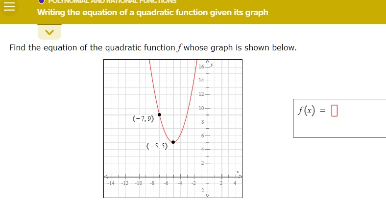 Writing the equation of a quadratic function given its graph Find the ...