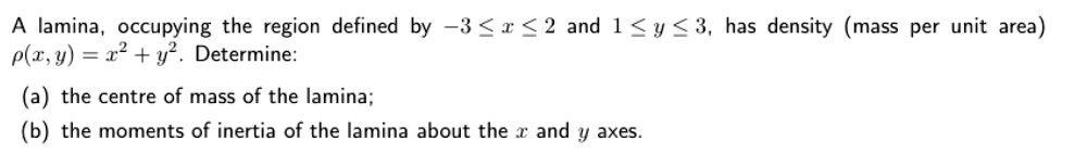 SOLVED: A lamina, occupying the region defined by -3