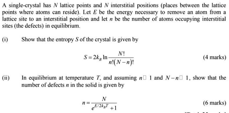 SOLVED: A single-crystal has N lattice points and N interstitial ...