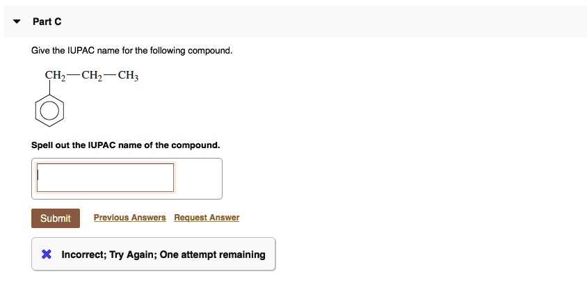 SOLVED: Give the IUPAC name for the following compound: CH2-CH2-CH3