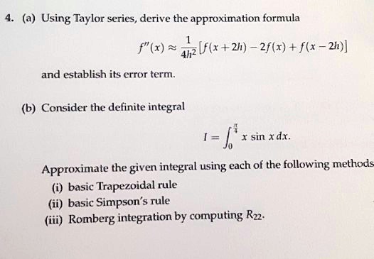 Using Taylor series, derive the approximation formula [f(x + 2h) â‰ˆ 2f(x) + f(x - 2h)] / 4h^2 ...
