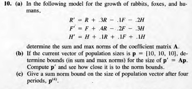 in the following model for the growth of rabbits foxes and humans r r ...
