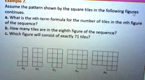 Example 7. Assume the pattern shown by the square tiles in the ...