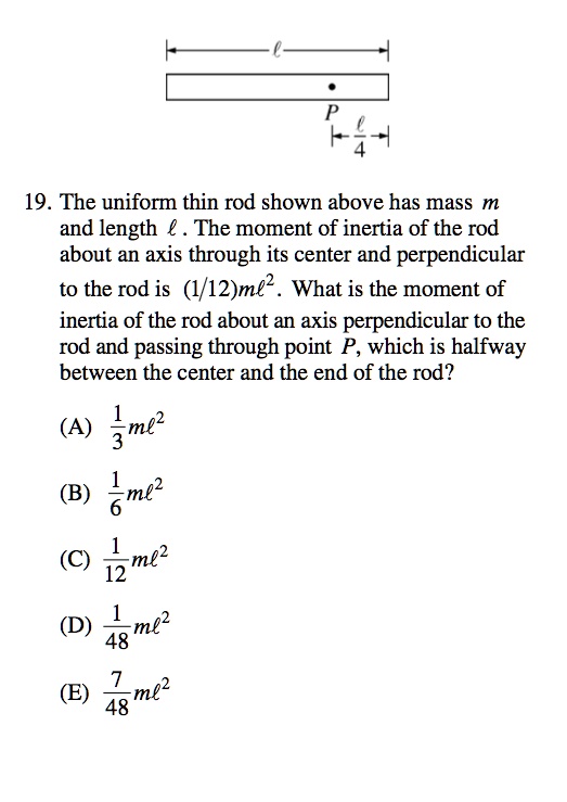 SOLVED:44 19. The uniform thin rod shown above has mass m and length 2 ...