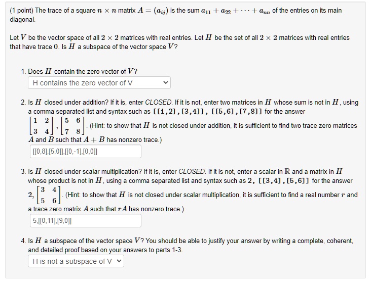 SOLVED:point) The trace of = square ciagonal: matrix A (a;;) is the sum @11 422 @jn of the ...
