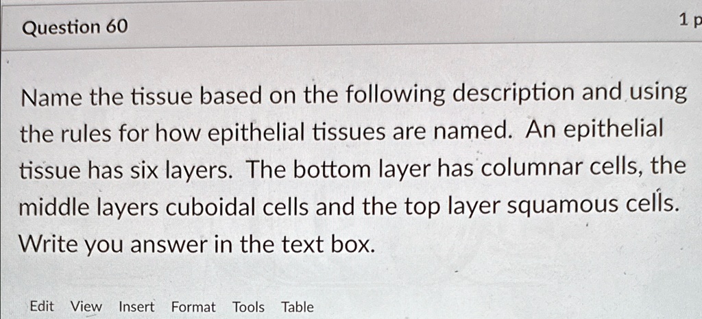 question 60 name the tissue based on the following description and ...