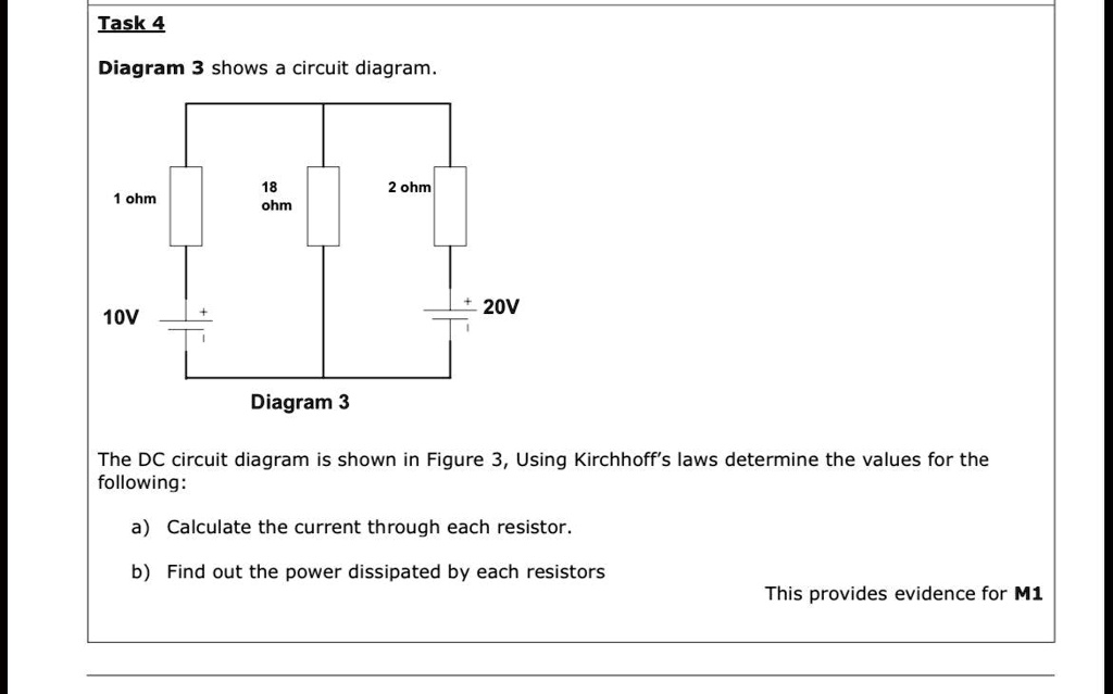 Task 4 Diagram 3 shows a circuit diagram. 1 ohm 18 ohm 2 ohm 10V ...