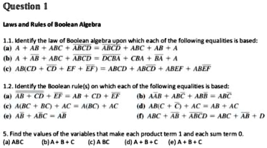 question 1 laws and rules of boolean algebra 11 identify the law of ...