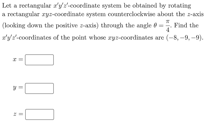 [GET ANSWER] let rectangular y 2 coordinate system be obtained by rotating rectangular ryz ...