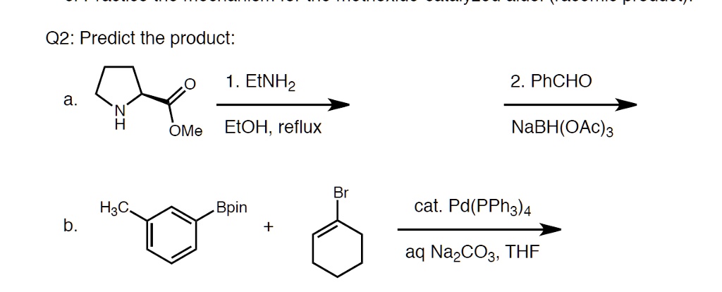 q2 predict the product etnhz 2 phcho ome etoh reflux nabhoac3 h3c bpin ...