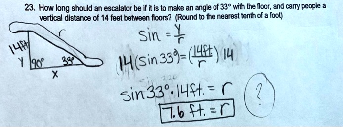 SOLVED: How long should an escalator be if it is to make an angle of ...