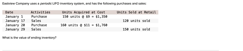 eastview company uses a periodic lifo inventory system and has the ...