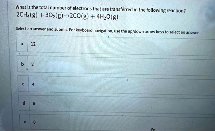 SOLVED: Whatis the total number of electrons that are transferred in ...