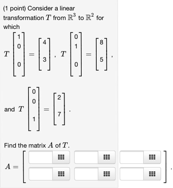Solved Point Consider A Linear Transformation T From R3 To R2 For