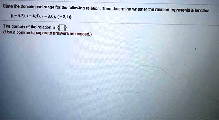 Solved State The Domain And Range For The Following Relation Then