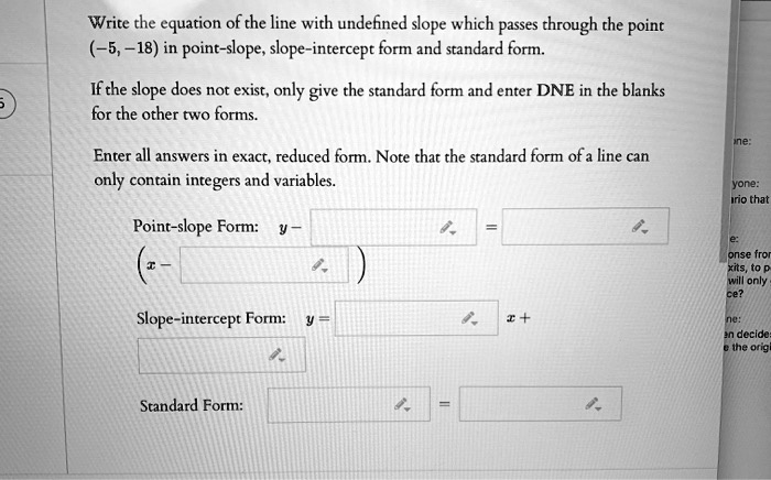 5 Write the equation of the line with undefined slope which passes ...