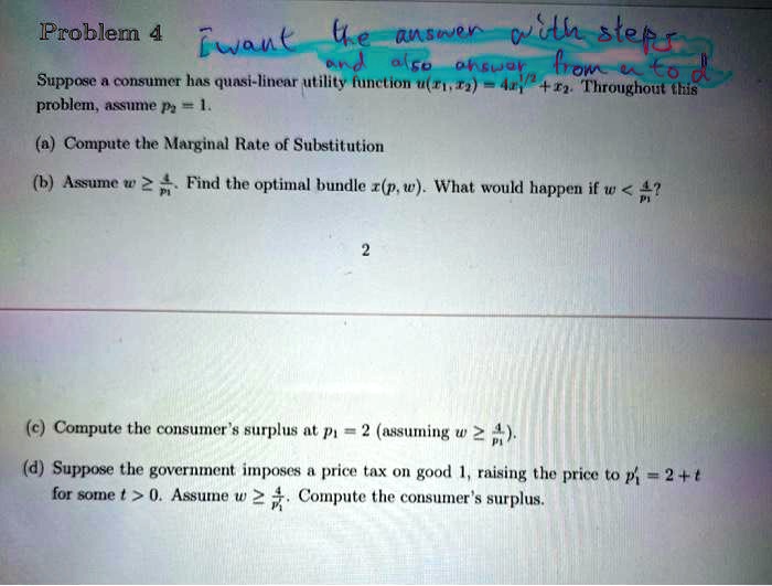 SOLVED: Problem 4 Consider a consumer with a quasi-linear utility ...