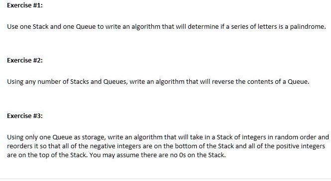 Solved C Language Exercise 1 Use One Stack And One Queue To Write An Algorithm That Will