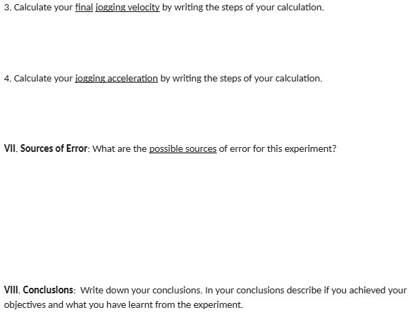 SOLVED: Calculate your final jogging velocity by writing the steps of your calculation ...