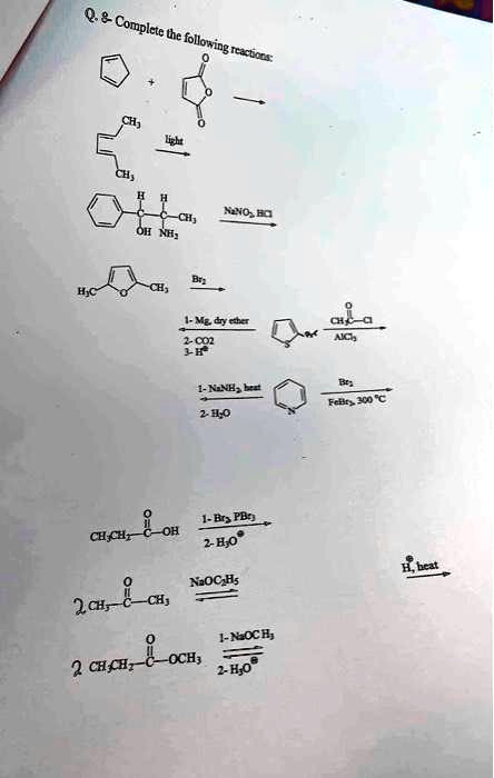 Q. 8- Complete the following reactions: CH3 CH3 light H H OH NH2 NaNO2, HCl CH3 Br H3C CH3 1- Mg ...