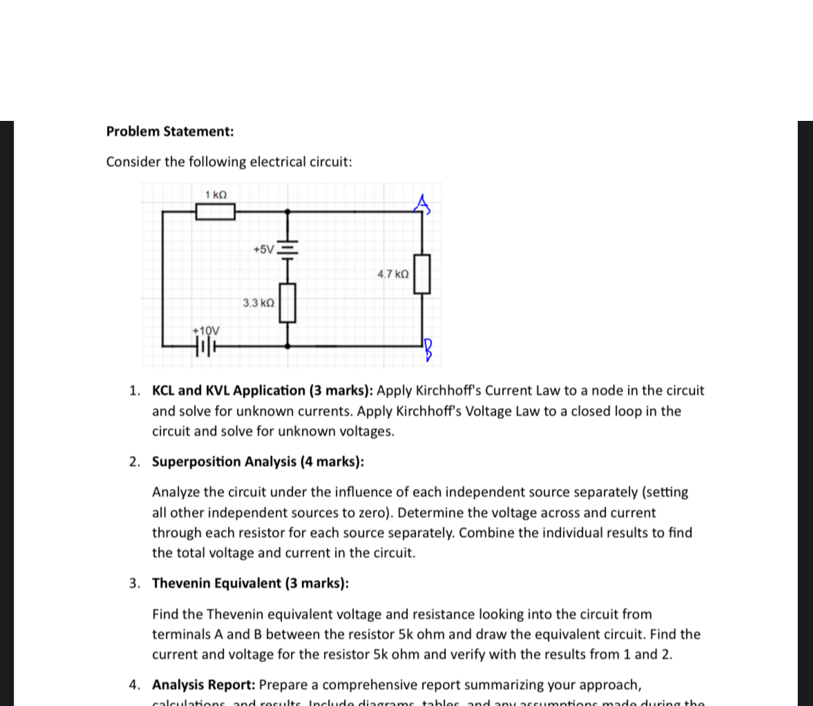 SOLVED: Problem Statement: Consider the following electrical circuit: 1. KCL and KVL Application ...