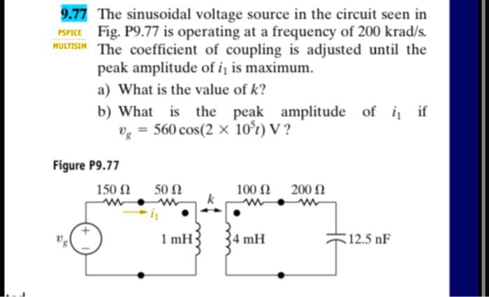 SOLVED: 9.77 The sinusoidal voltage source in the circuit seen in PSPICE Fig.P9.77 is operating ...