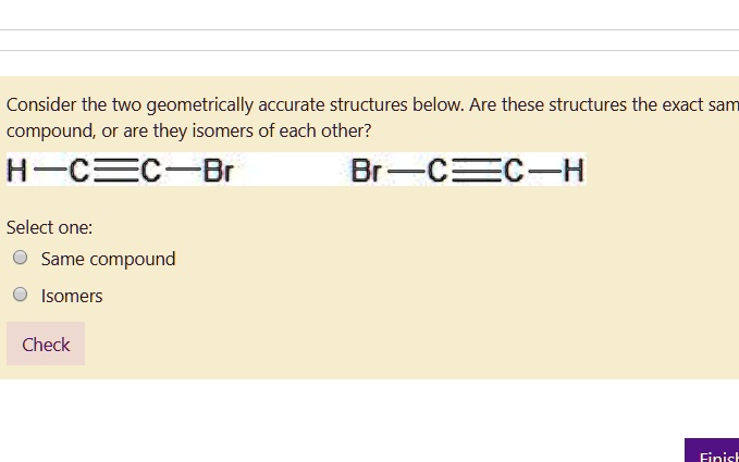 SOLVED: Consider the two geometrically accurate structures below: Are these structures the exact ...