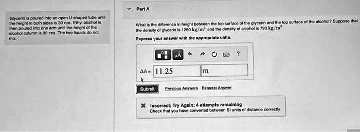 Glycerin is poured into an open U-shaped tube until the height in both sides is 30 cm. Ethyl ...