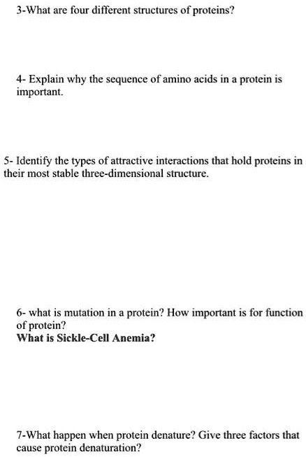 SOLVED: 3-What are four different structures of proteins? 4- Explain ...