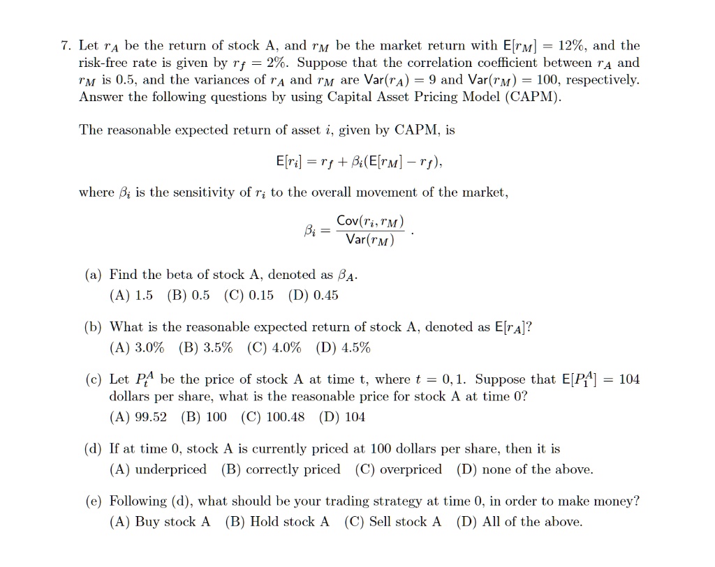 SOLVED:Let TA he the return of stock A and rM he the market return with ...