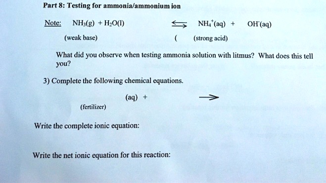 SOLVED: Part : Testing for ammonium ion Note: NH3(g) + H2O(l) â†’ NH4 ...