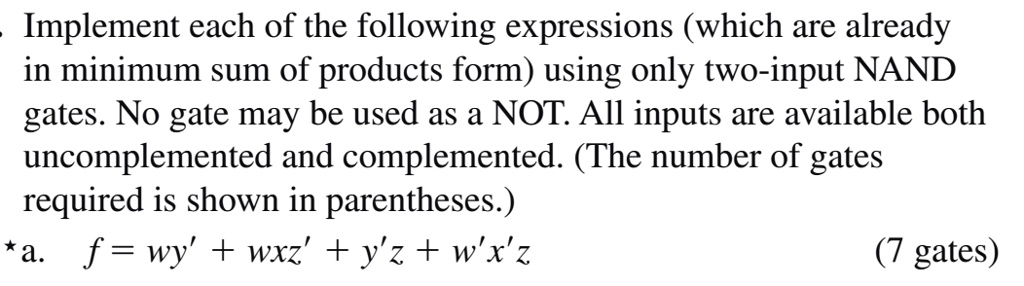 Implement Each Of The Following Expressions Which Are Already In Minimum Sum Of Products Form
