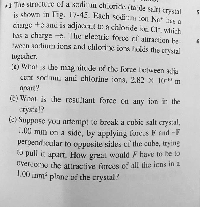 SOLVED: The structure of a sodium chloride (table is shown in salt ...