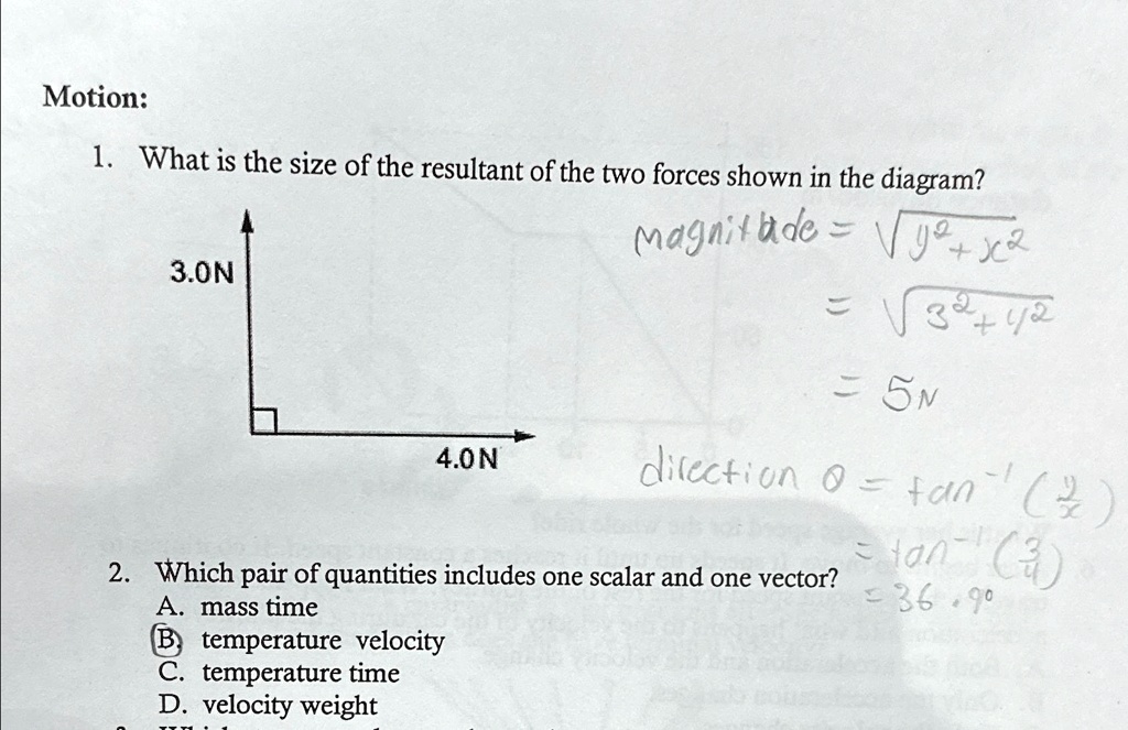 Motion: 1. What is the size of the resultant of the two forces shown in ...
