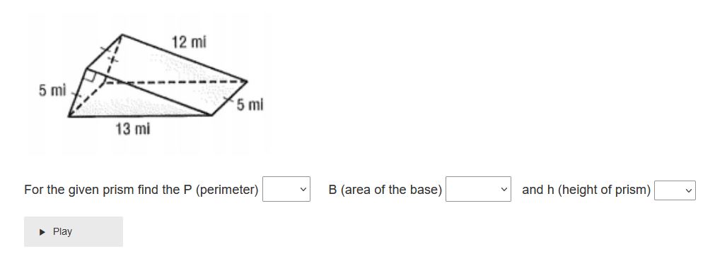 SOLVED: For the given prism find the P (perimeter) B (area of the base ...